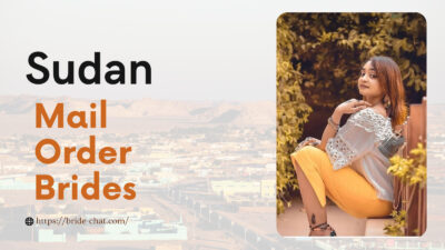 Verified Sudan Brides: Mail Order Bride From Sudan And Get A Wife